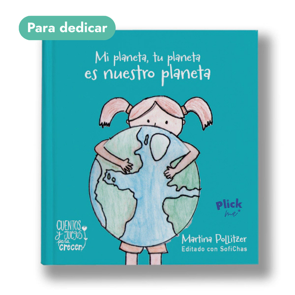 Mi planeta, tu planeta es nuestro planeta | Plickme